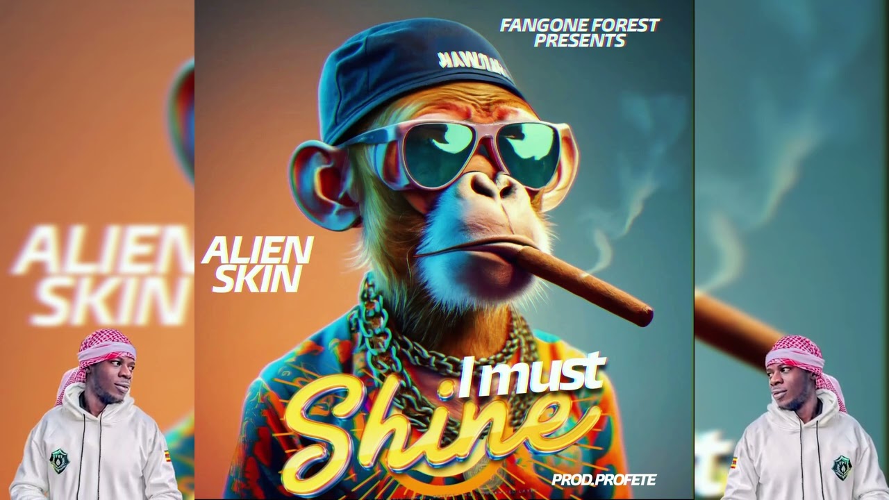 I Must Shine by Alien Skin from Uganda | Popnable