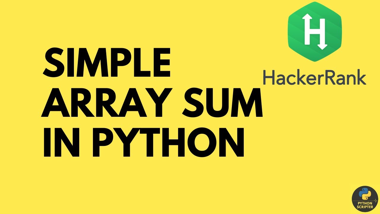 Simple array Sum problem in Python || Hackerrank Problems #1