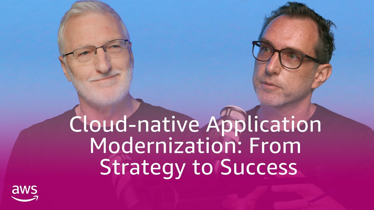 Cloud-native application modernization - from strategy to success | Amazon Web Services