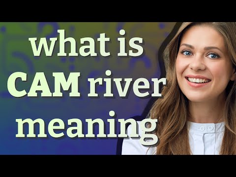 Cam river | meaning of Cam river