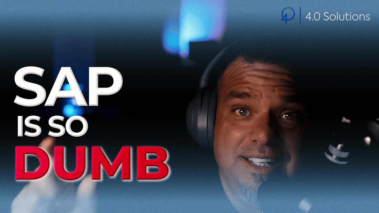 Why is SAP so Dumb