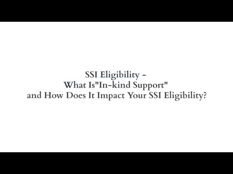 Frankel Law - SSI Eligibility: What Is In-kind Support and How Does It Impact Your SSI Eligibility