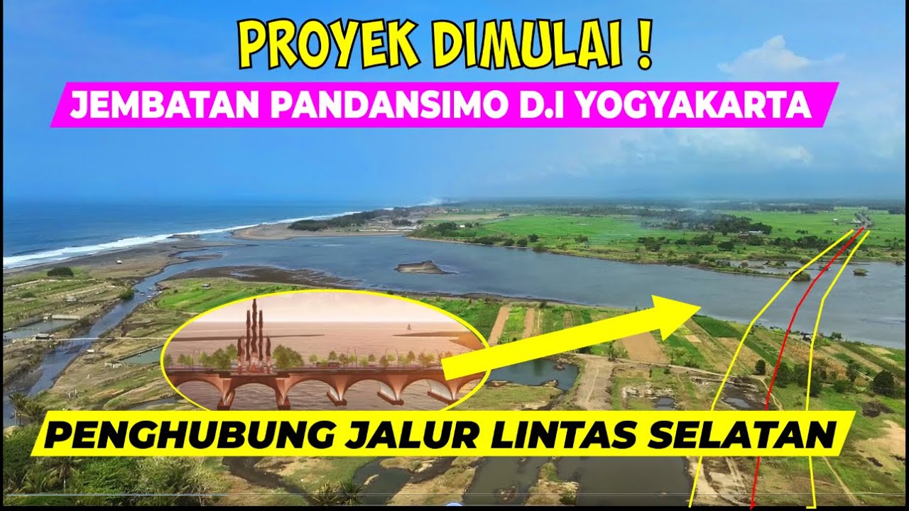 Proyek Pekerjaan Jembatan Pandansimo (Bantul – Kulonprogo) Resmi ...