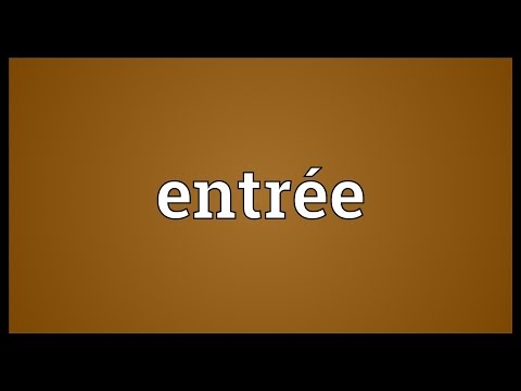 Entrée Meaning