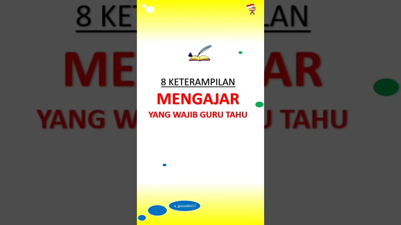 8 Keterampilan Mengajar Guru