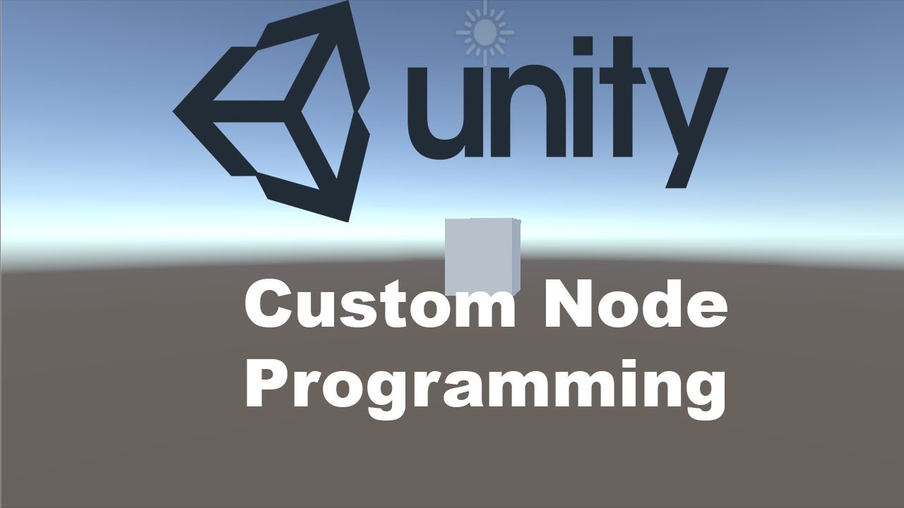 Unity Tutorial : Shader Graph : Coding Custom Nodes