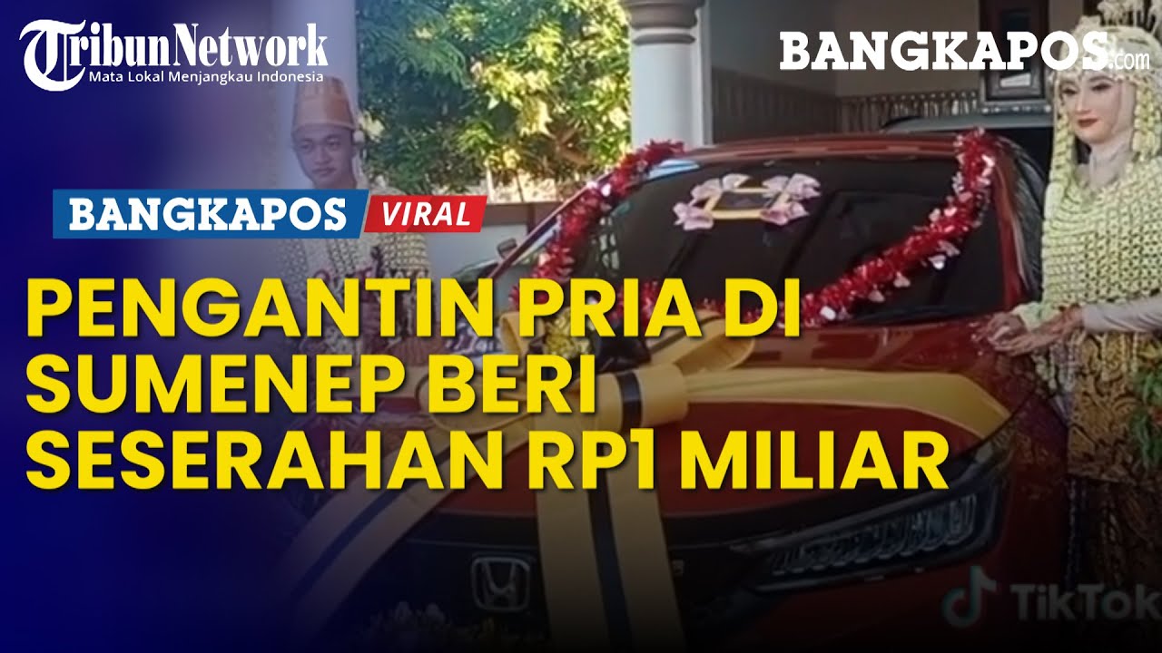 HEBOH Pengantin Pria di Sumenep Beri Seserahan Rp1 Miliar, Bawa Dua Pohon Uang dan Mobil Mewah!