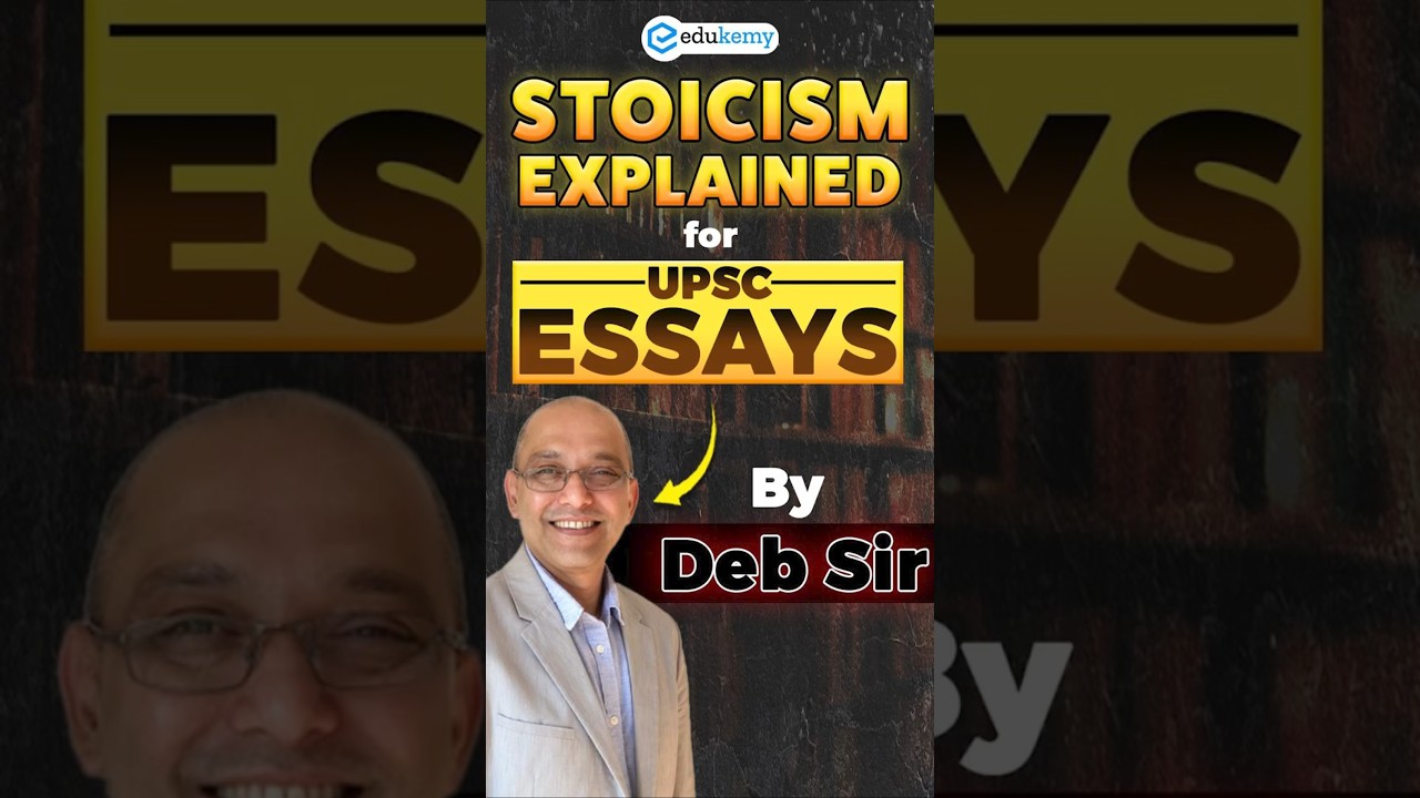 Stoicism for UPSC Essays | Philosophy Made Simple in 3 Minutes | #debsir | #edukemy