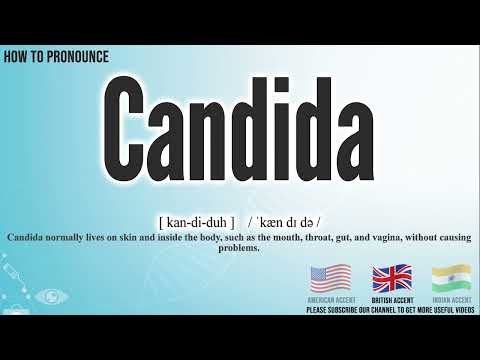 Candida Pronunciation | How to Pronounce (say) Candida CORRECTLY | Meaning Definition