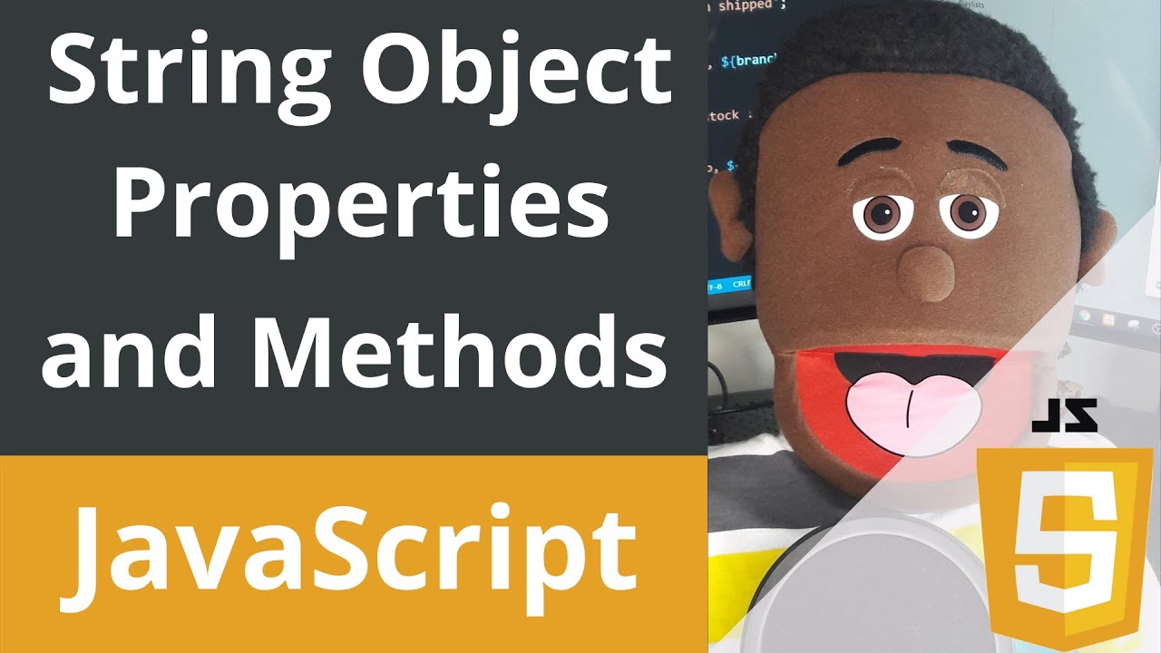 JavaScript - String object Properties and Methods