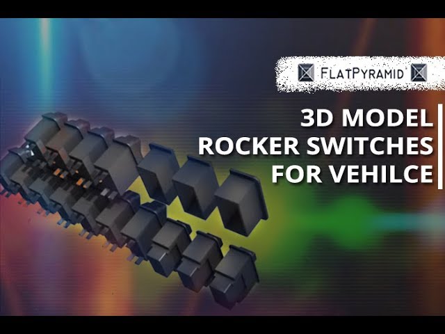 Rocker switches for vehicle 3D Model - FlatPyramid