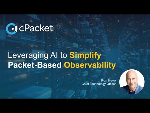 Leveraging AI to Simplify Packet-Based Observability