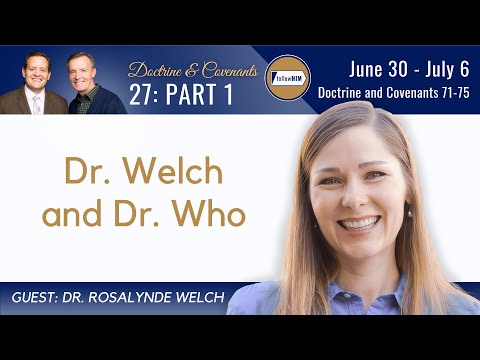 Doctrine & Covenants 71-75 Part 1 • Dr. Rosalynde Welch • June 30 - July 6 • Come Follow Me