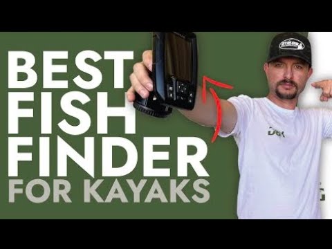 The Best Kayak Fish Finder for ALL Kayak Anglers