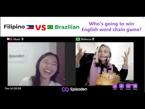 Brazilian VS. Filipino, who’s gonna win English word chain game?