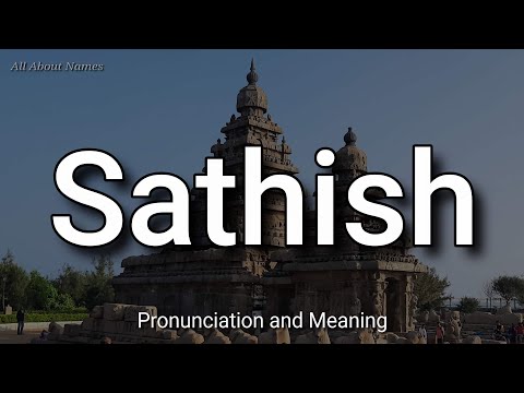 Sathish: Pronunciation and Meaning