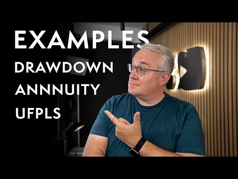 Drawdown, UFPLS or Annuity - EXAMPLES!
