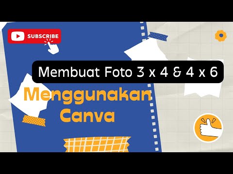 Membuat Foto 3x4 & 4x6 di Canva