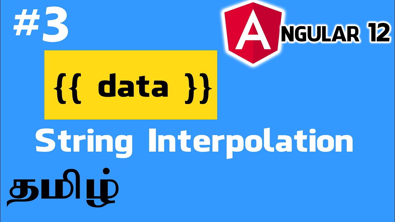 Angular in Tamil - 3 - Data Binding | String Interpolation