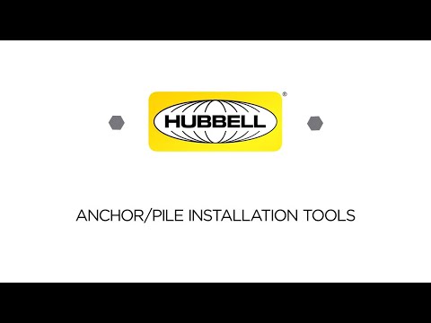 Anchor/Pile Installation Tools - Hubbell Power Systems