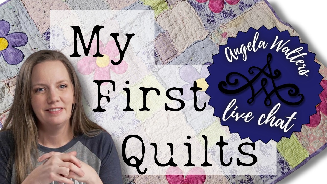 My First Quilts - Live Chat with Angela Walters