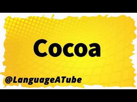 Cocoa Pronunciation ⚡️ How To Pronounce Cocoa!