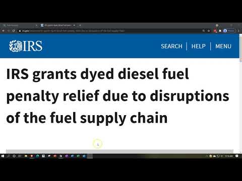 IRS grants dyed diesel fuel penalty relief due to disruptions of the fuel supply chain