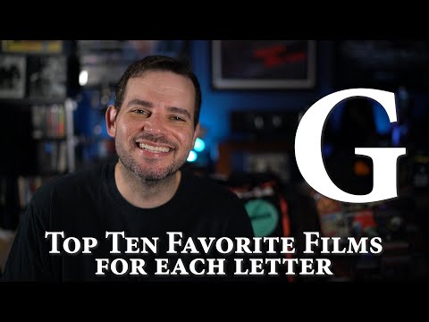 Top Ten Favorite Movies For Each Letter - G