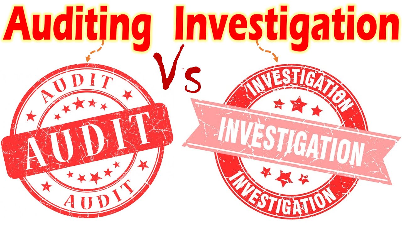 Differences between Auditing and Investigation.