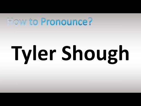 How to Pronounce Tyler Shough
