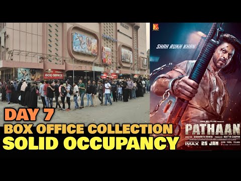 Pathaan SEVENTH DAY Solid Occupancy & Box Office Collection | DAY 7 Collection | Momentum Continues