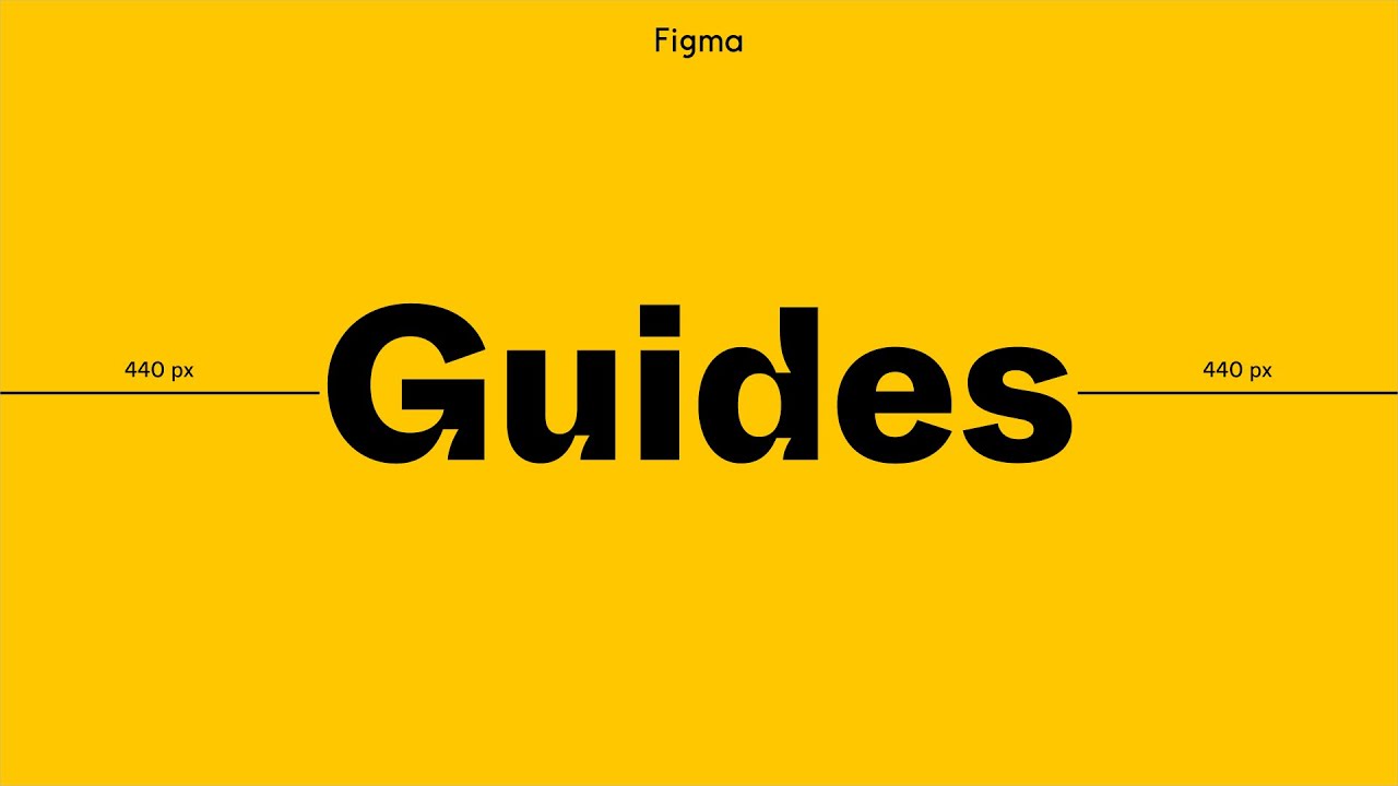 Figma Tutorial: Guides