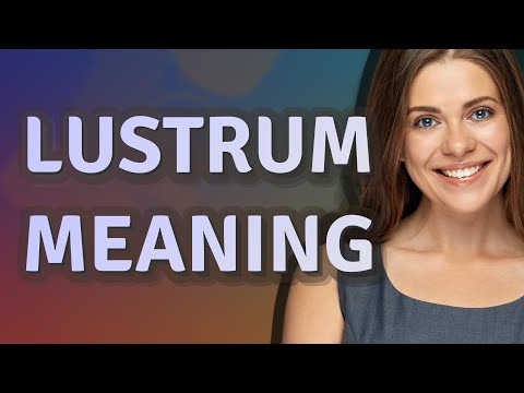 Lustrum | meaning of Lustrum