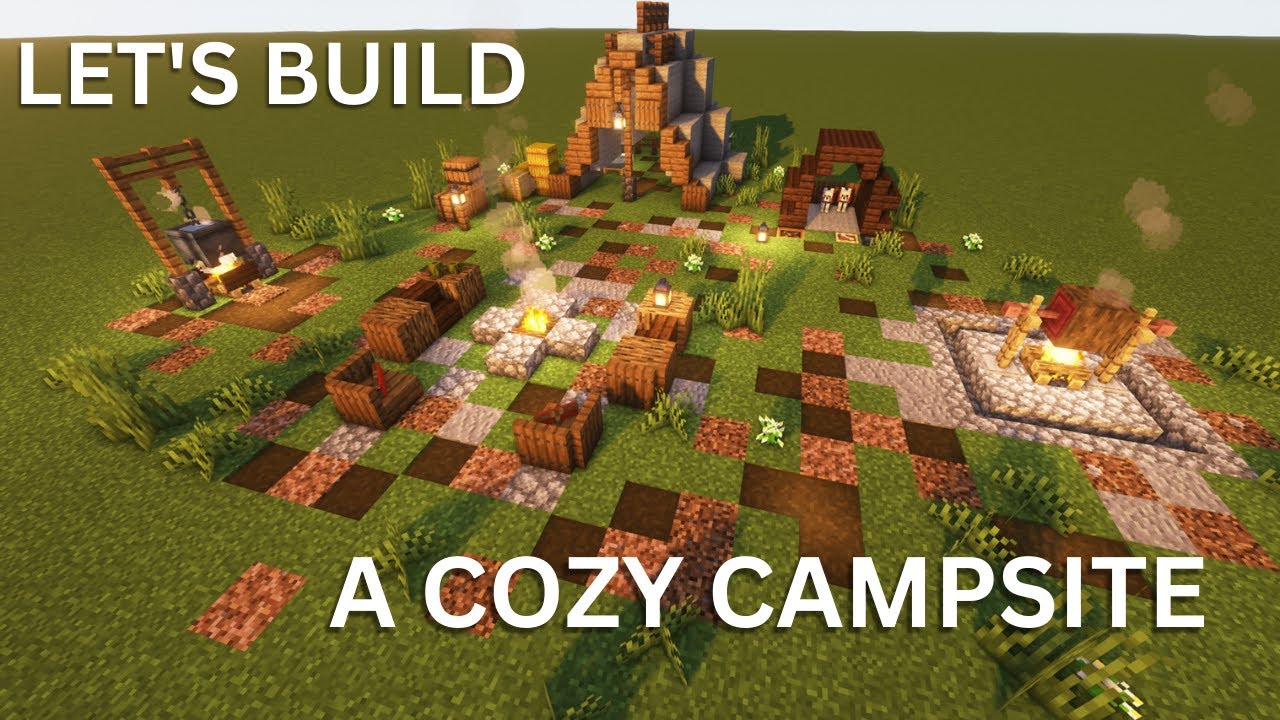 Let's Build A Cozy Campsite [Tutorial]