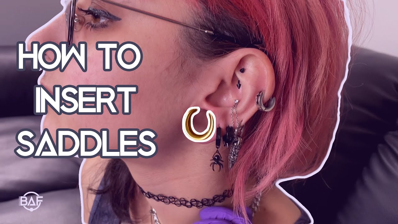 How to Insert Saddles for Stretched Ears