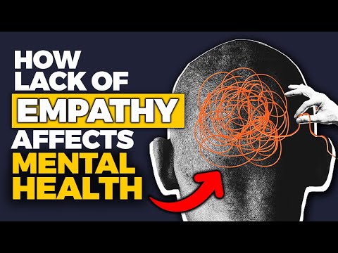 How Lack of Empathy Affects Mental Health?