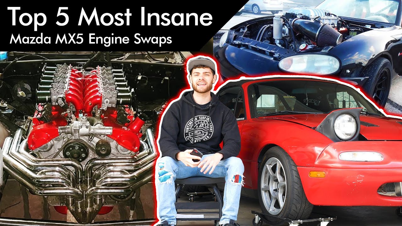Top 5 CRAZY Engine Swaps for the Mazda MX-5 Miata