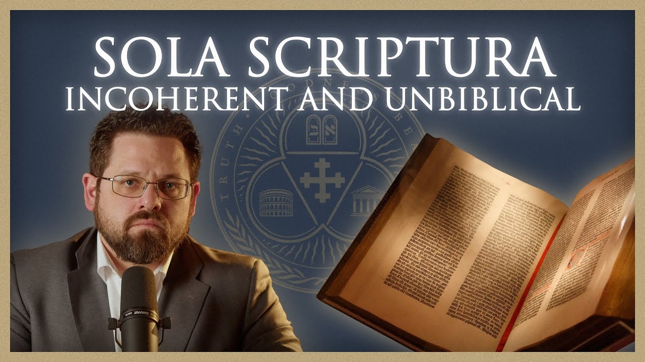 The Incoherence of Sola Scriptura: A Protestant's Journey to ...