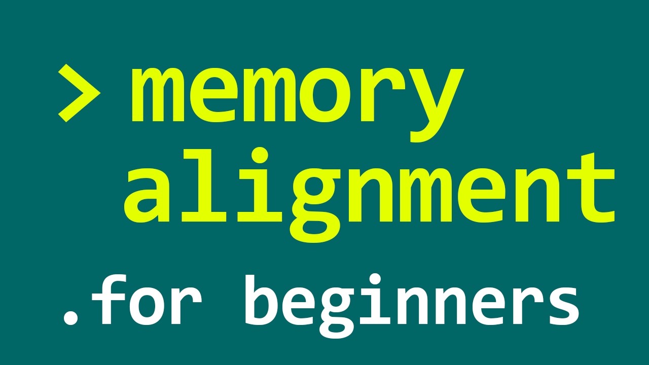 Memory Alignment | Beginner Tutorial | Programming Fundamentals