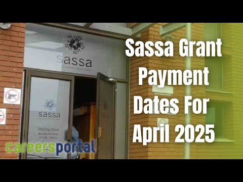 Sassa Grant Payment Dates For April 2025 | Careers Portal