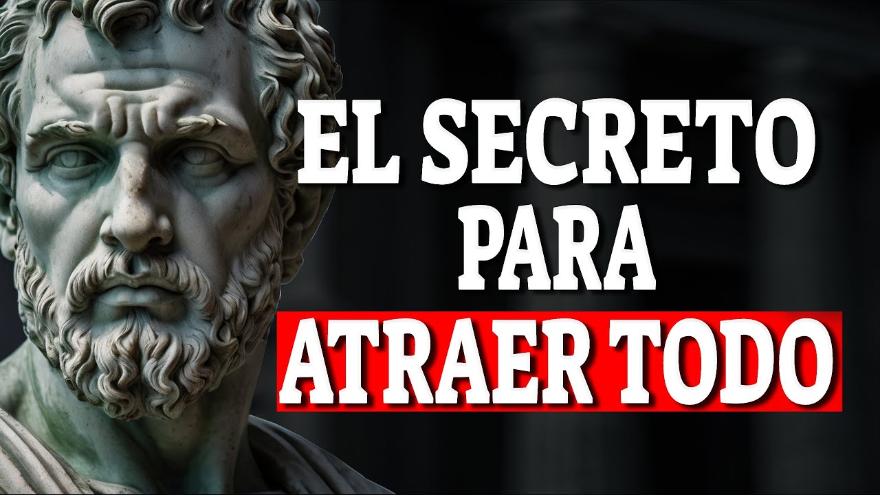 El SECRETO ESTOICO para atraer DINERO, SALUD, EXITO, AMOR | Estoicismo