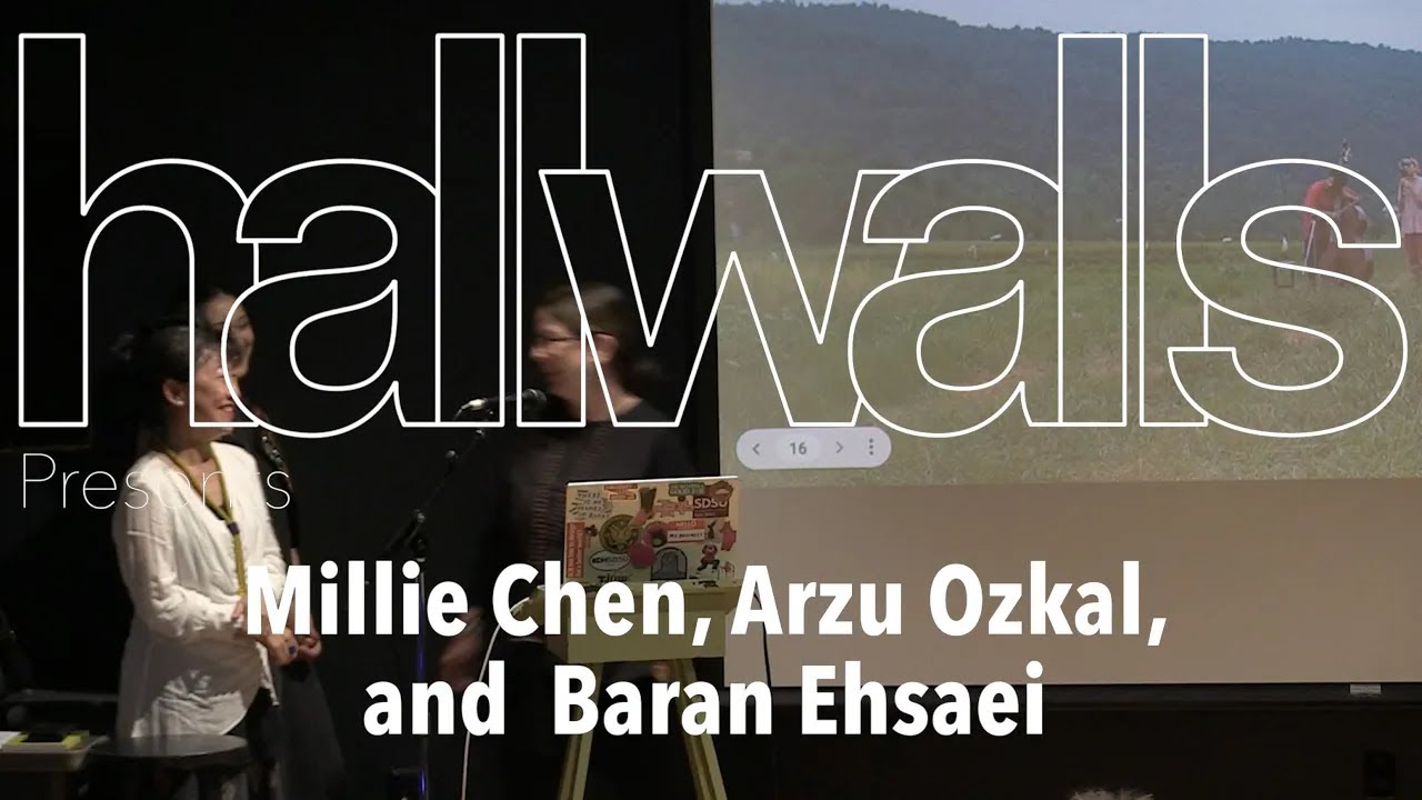 Hallwalls Artist Talks: Millie Chen & Arzu Ozkal with Baran Ehsaei - SRS (Silk Road Songbook)