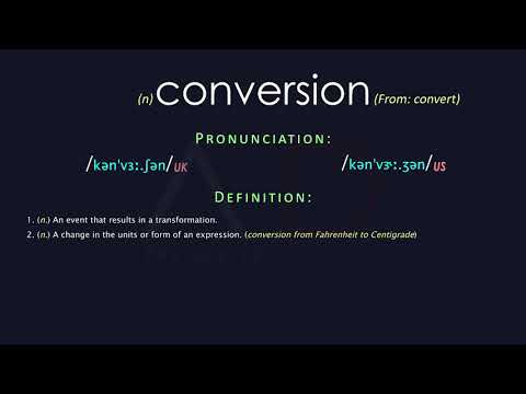 Conversion Meaning And Pronunciation | Audio Dictionary