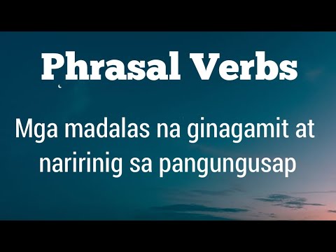 Frequently Used Phrasal Verbs in the Sentence | English-Tagalog