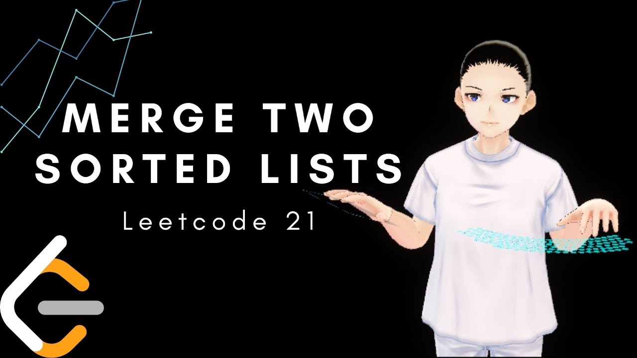 Leetcode 21 - Merge Two Sorted Lists (JAVA, Solution Explain!)