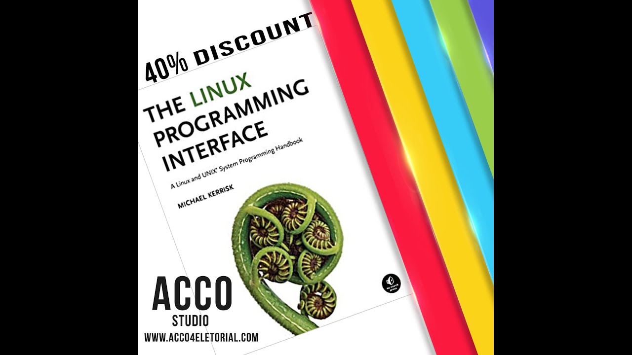 The Linux Programming Interface: A Linux and UNIX System Programming Handbook