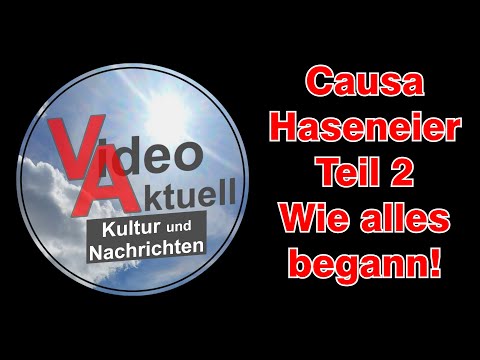 Causa Haseneier Teil 2 • Wie alles begann!