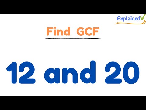 How to Find the Greatest Common Factor for 12 and 20