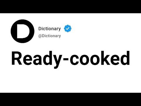 Ready-cooked Meaning In English