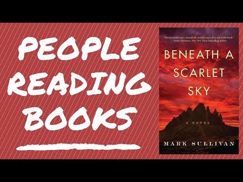 People Reading Books: Beneath a Scarlet Sky by Mark Sullivan